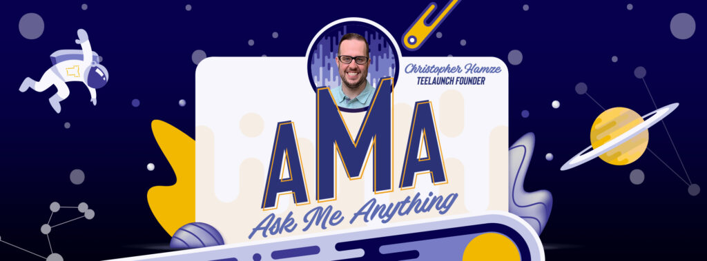Join Our New Weekly AMA: Your Direct Line to teelaunch Insights ...